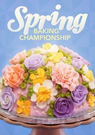 Spring Baking Championship: Season 10 Digital