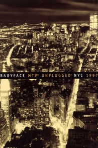 Babyface: MTV Unplugged NYC 1997 Digital
