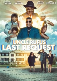 Uncle Rufus' Last Request Digital