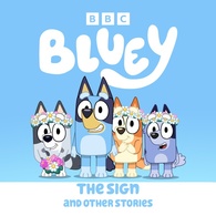 Bluey: The Sign and Other Stories Digital