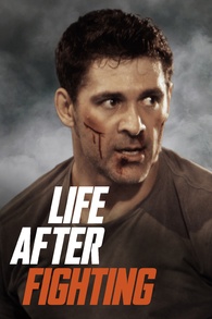 Life After Fighting Digital (4K Ultra HD)