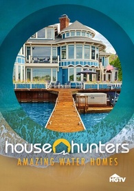 House Hunters: Amazing Water Homes: Season 1 Digital