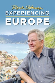 Rick Steves: Experiencing Europe Digital