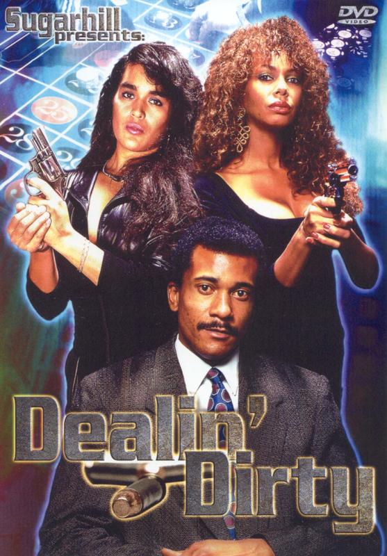 Dealin' Dirty (2003)