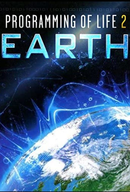 Programming of Life 2: Earth (2015)