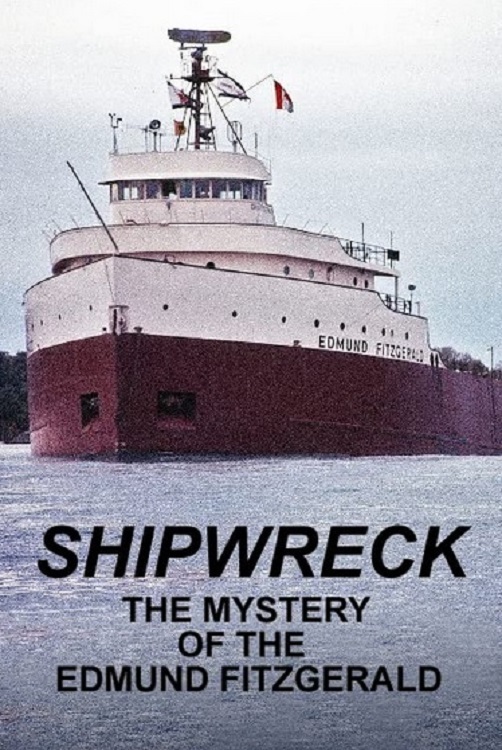 Shipwreck: The Mystery of the Edmund Fitzgerald (1995)