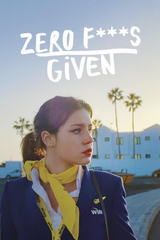 Zero F***s Given (2021)