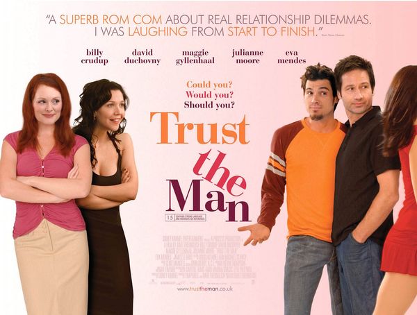 Trust the Man (2005)