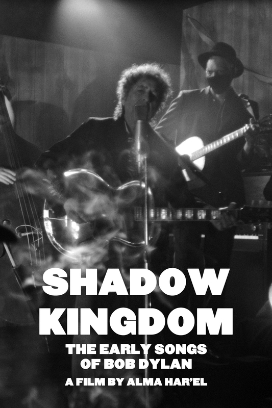 Bob Dylan: Shadow Kingdom (2021)