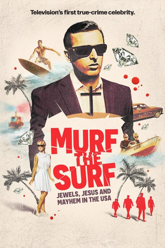 Murf the Surf: Jewels, Jesus, and Mayhem in the USA (2023)