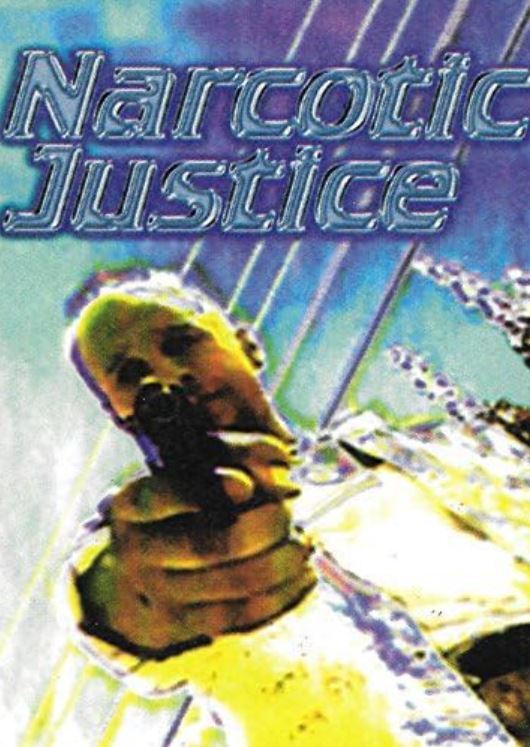 Narcotic Justice (1994)