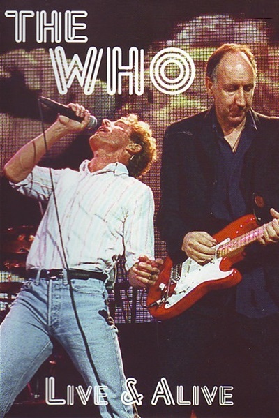 The Who: Live and Alive (2003)