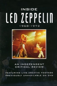 Inside Led Zeppelin 1968-1972 (2005)