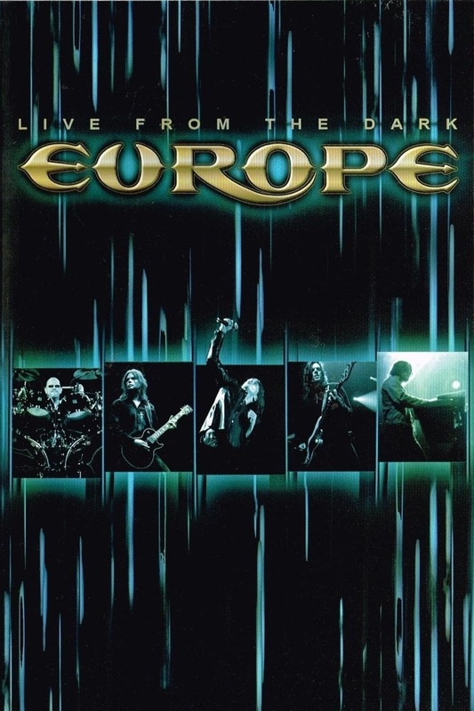 Europe: Live From The Dark (2004)