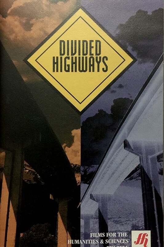 Divided Highways: The Interstates and the Transformation of American ...