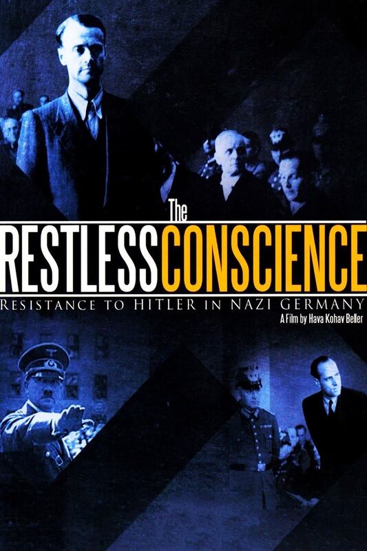 The Restless Conscience: Resistance to Hitler Within Germany 1933-1945 ...