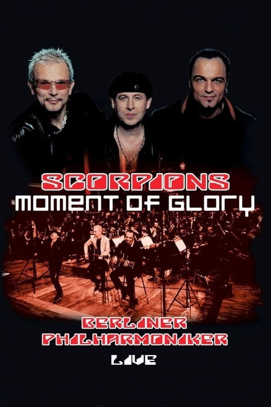 Scorpions: Moment of Glory - Live with the Berlin Philharmonic Orchestra (2000)
