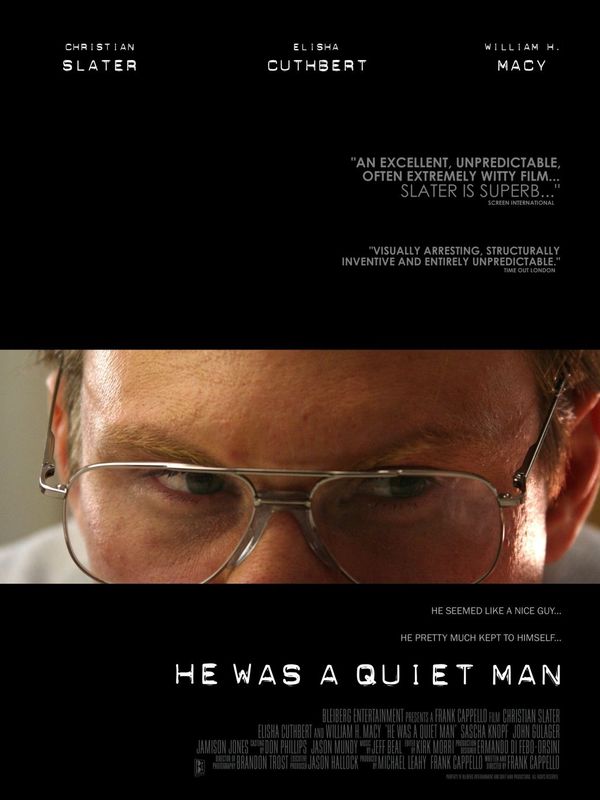 He Was a Quiet Man (2007)