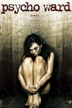 Psycho Ward (2007)