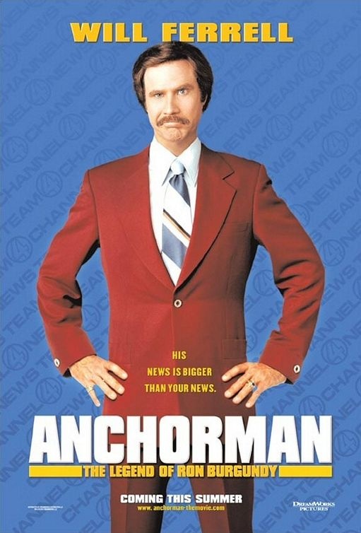 Anchorman: The Legend of Ron Burgundy (2004)