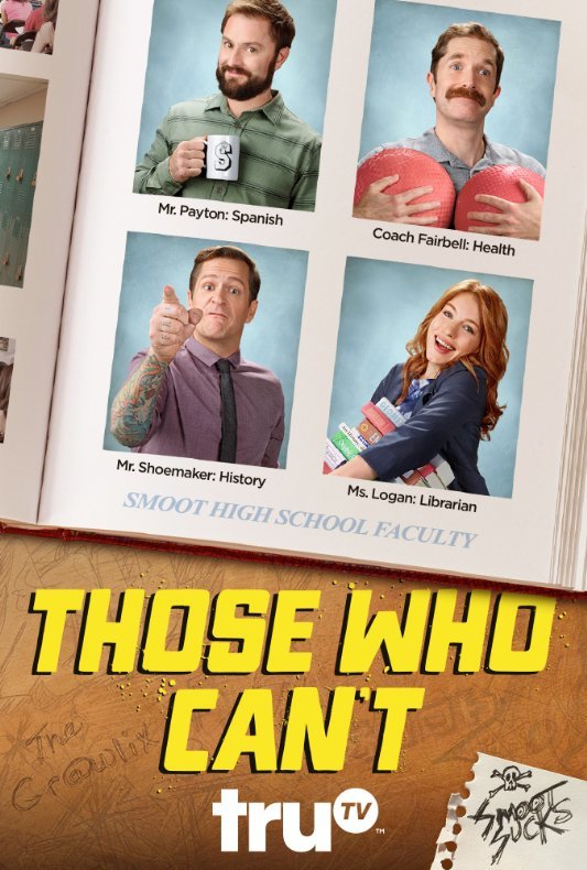 Those Who Can't (2016 - 2019)