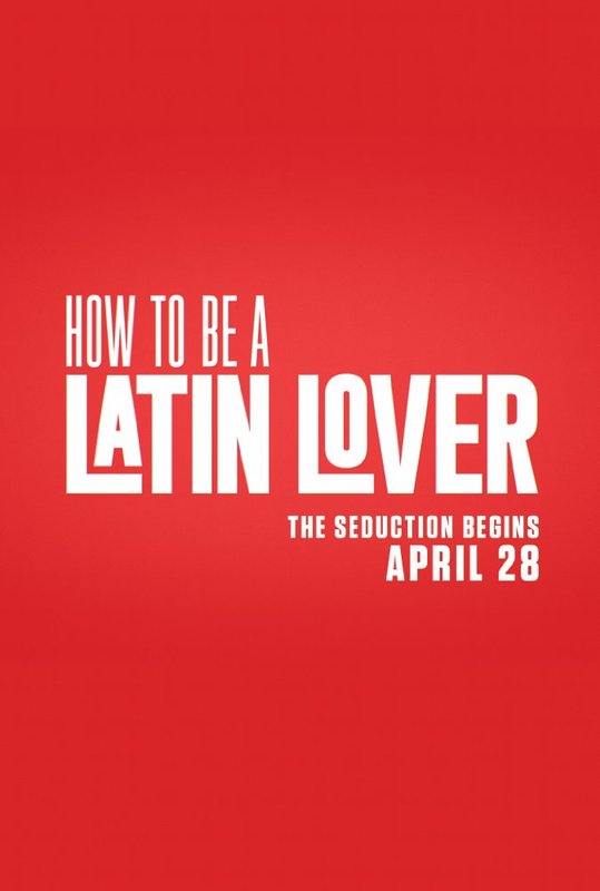 How to Be a Latin Lover (2017)