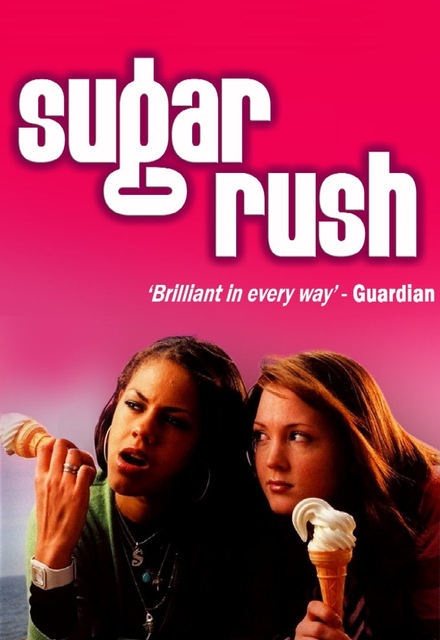 Sugar Rush (2005 - 2006)