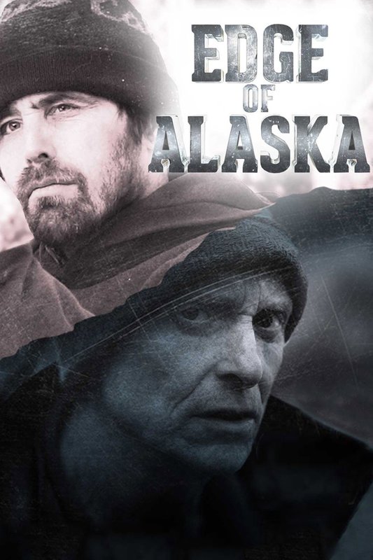 Edge of Alaska (2014 - )