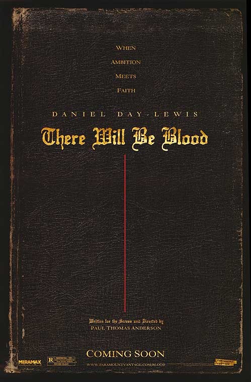 There Will Be Blood (2007)