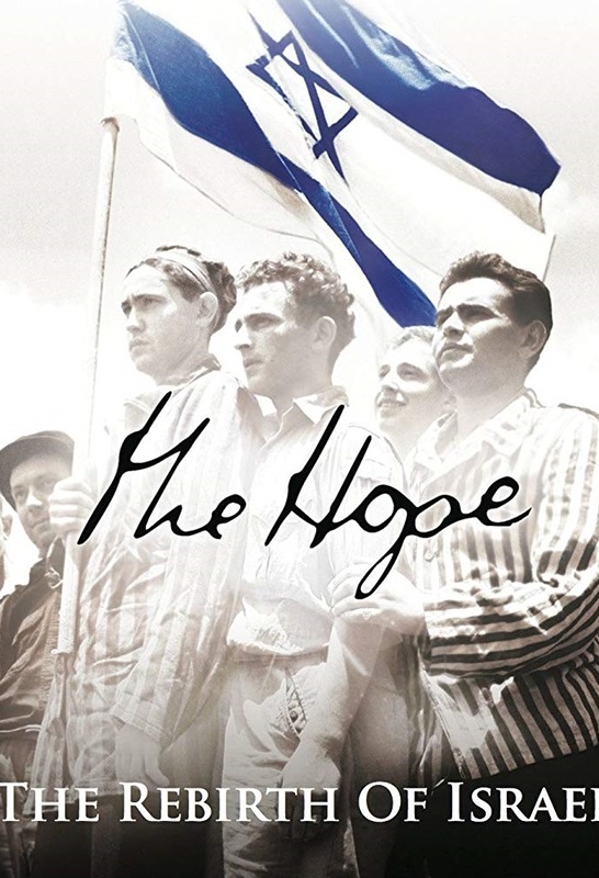 The Hope: The Rebirth Of Israel (2015)