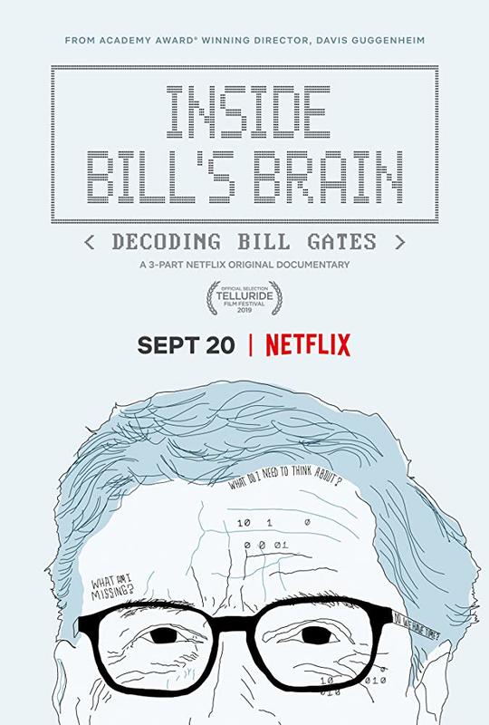 Inside Bill's Brain: Decoding Bill Gates (2019)
