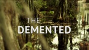 The Demented Blu-ray Release Date July 30, 2013 (Blu-ray + DVD)